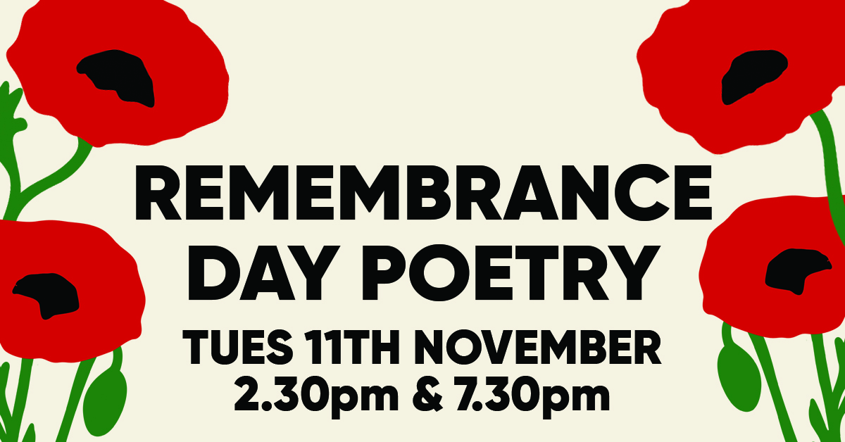 Remembrance Day Poetry - Rother Street Arts House - Stratford-upon-avon